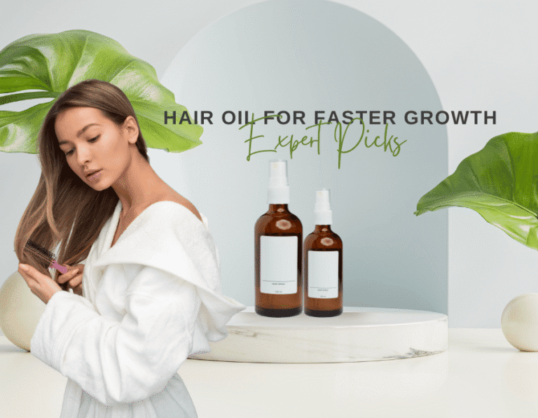 Hair Oil for Faster Growth: Expert Picks