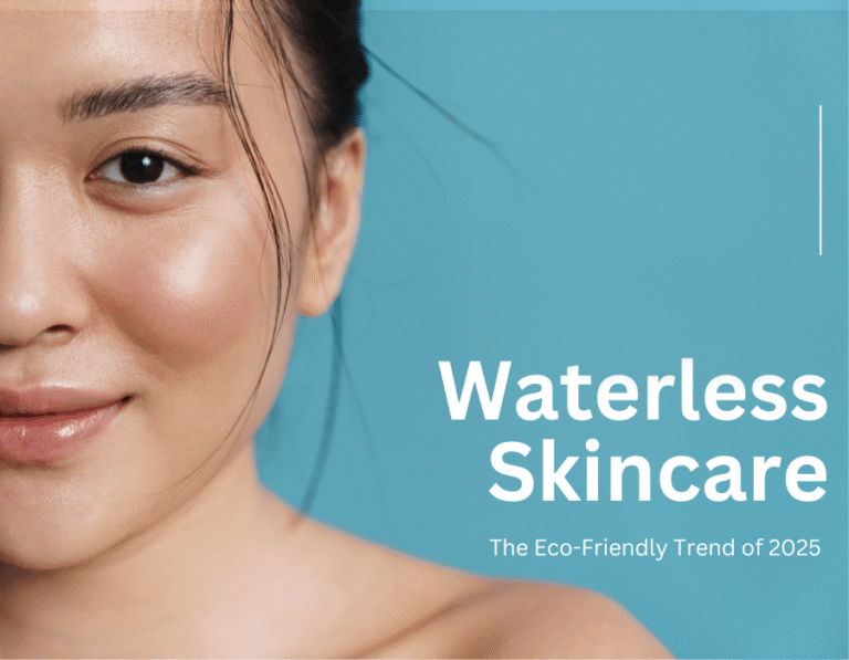 Waterless Skincare: The Eco-Friendly Trend of 2025